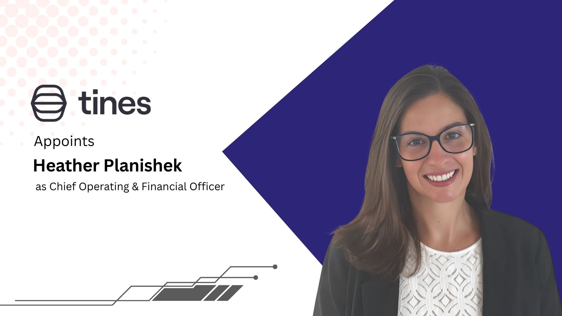 Tines Appoints Heather Planishek as Chief Operating and Financial Officer