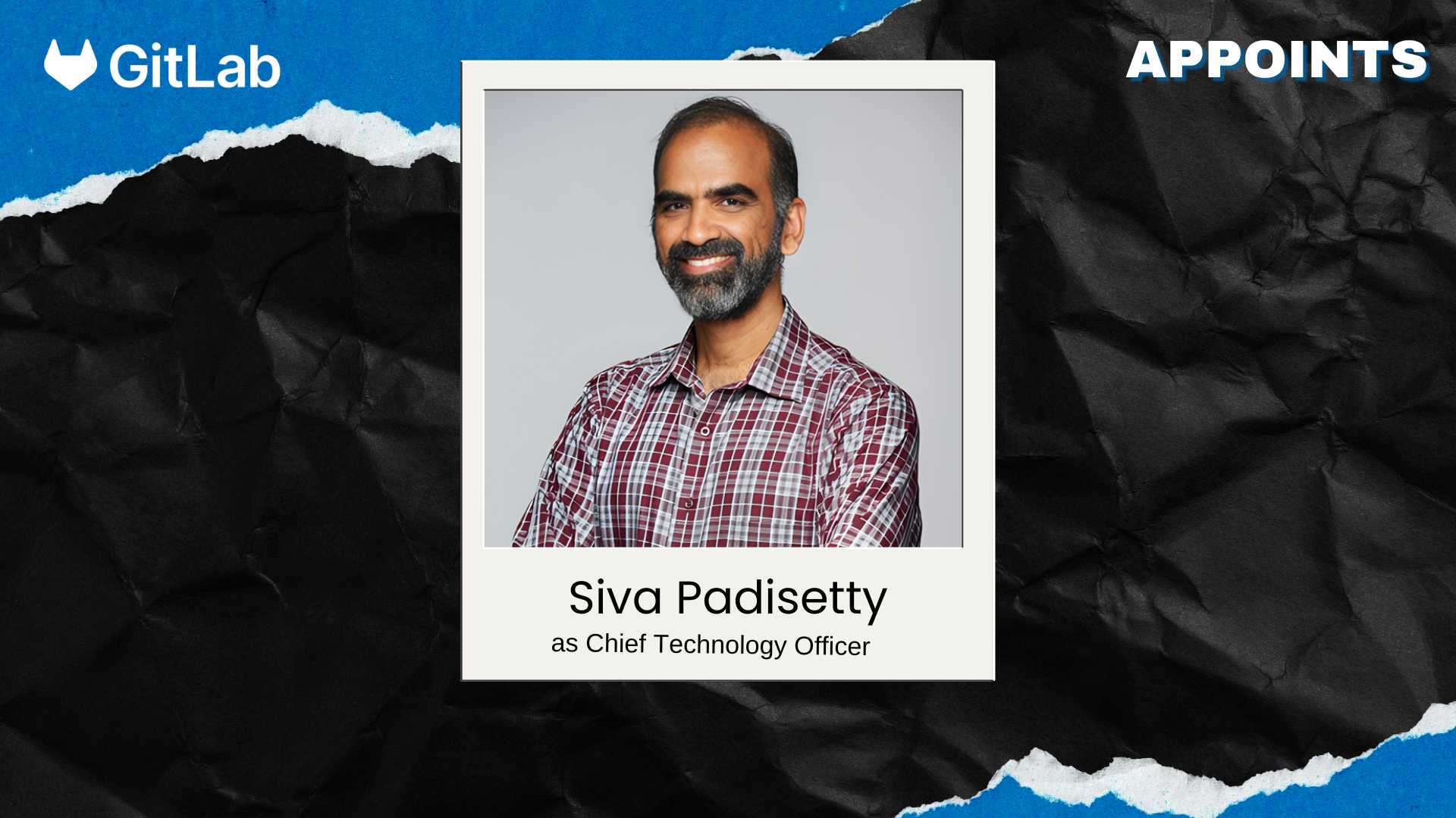 GitLab Names Siva Padisetty as Chief Technology Officer