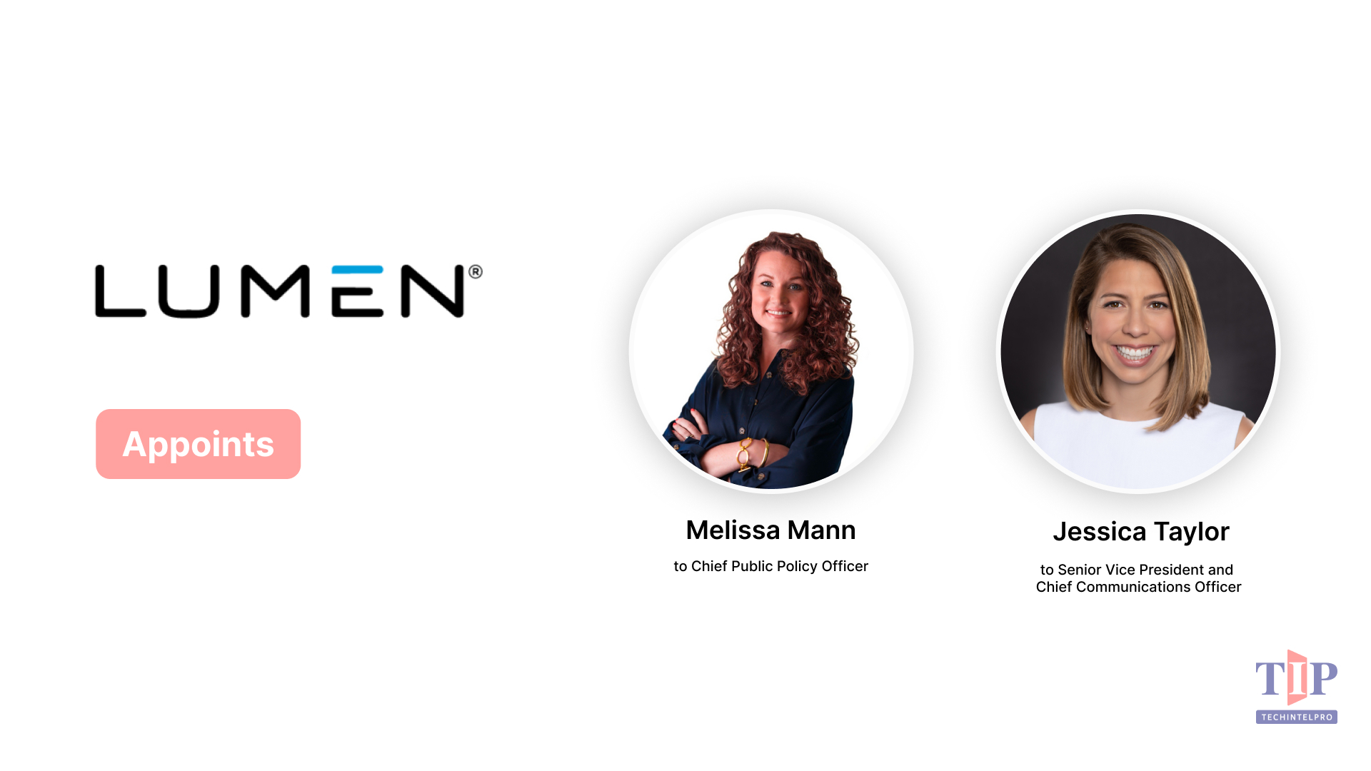 Lumen Elevates Melissa Mann and Jessica Taylor to Chief Roles