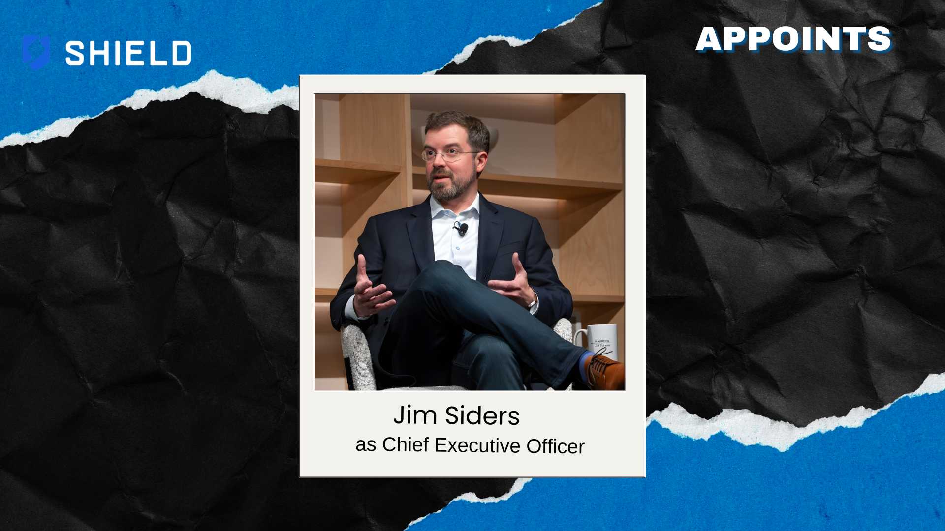 Jim Siders Named CEO of Shield Technology Partners